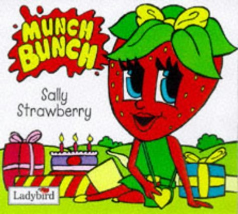 Sally Strawberry (Munch Bunch Storybooks): unknown: 9780721426952 ...