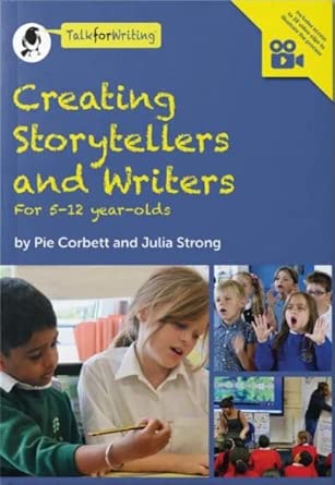 Talk for Writing Creating storytellers and writers: unknown author ...