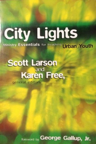 City Lights: Ministry Essentials for Reaching Urban Youth - Kindle ...