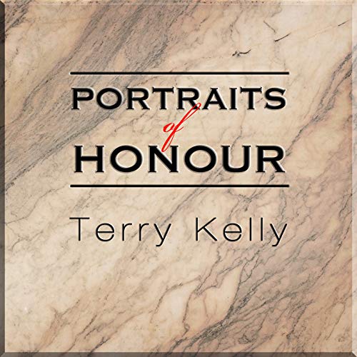 Amazon.co.jp: Portraits of Honour : Terry Kelly: Digital Music
