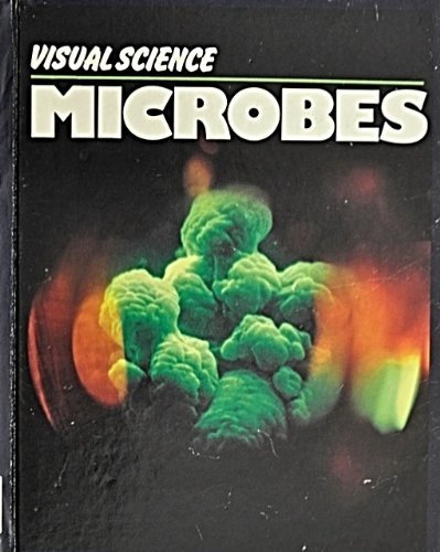 Microbes (Visual Science): Teasdale, Jim: 9780382068355: Amazon.com: Books