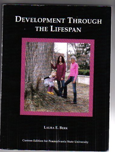 Development Through the Lifespan (Custom Edition for Pennsylvania State ...