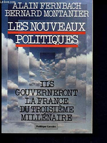 Amazon.com: Les nouveaux politiques (Politique Garnier) (French Edition ...