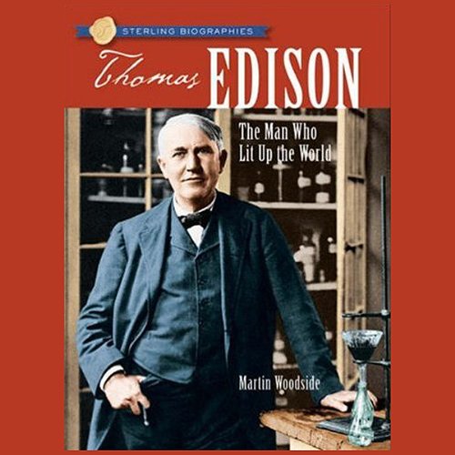 Amazon.com: Sterling Biographies: Thomas Edison: The Man Who Lit Up the ...