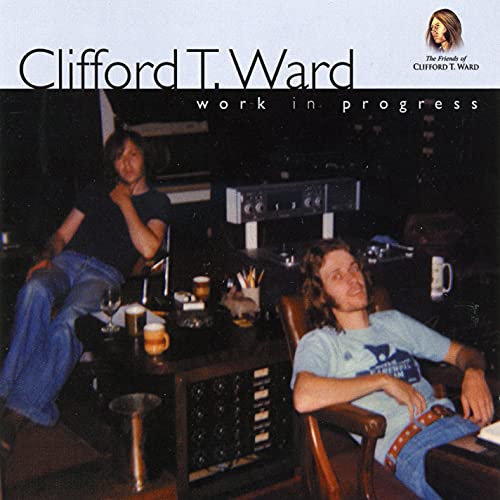 Play Work in Progress by Clifford T. Ward on Amazon Music