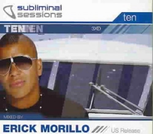 Morillo, Erick - Subliminal Sessions 10 - Amazon.com Music