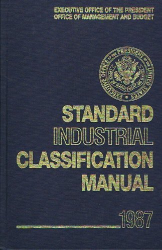 Standard Industrial Classification Manual, 1987: Editor: 9789997807656 ...