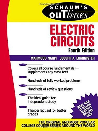 Schaum's Outline of Electric Circuits: Nahvi, Mahmood, Edminister ...