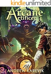 Amazon.com: Arcane Artificer 3: A Crafting LitRPG Fantasy (Dren's Den) eBook : Karevik, Andrew ...