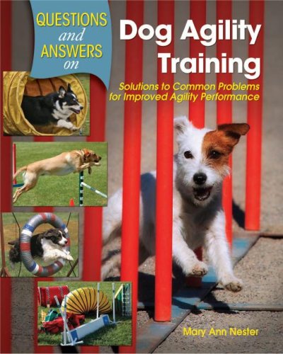 Questions and Answers on Dog Agility Training: Solutions to Common ...