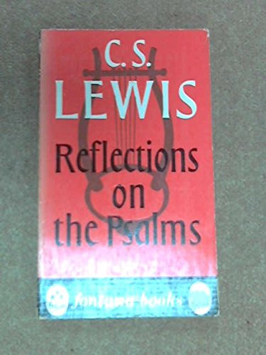 Reflections on the Psalms: C. S. Lewis: Amazon.com: Books