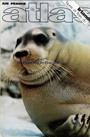 ATLAS A LA DECOUVERTE DU MONDE [No 95] du 01/05/1974 - VERTE ET FIERE ...