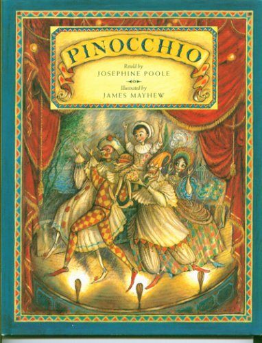 Pinocchio (Gift Books): Collodi, Carlo;Poole, Josephine, James Mayhew ...