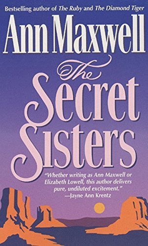 The Secret Sisters by Ann Maxwell (1993-05-01): Ann Maxwell: Amazon.com ...