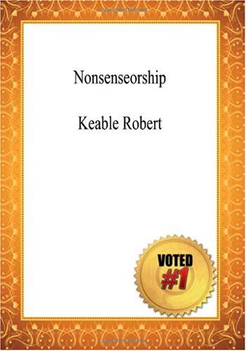 Nonsenseorship - Keable Robert: Robert, Keable: 9781449951207: Amazon ...