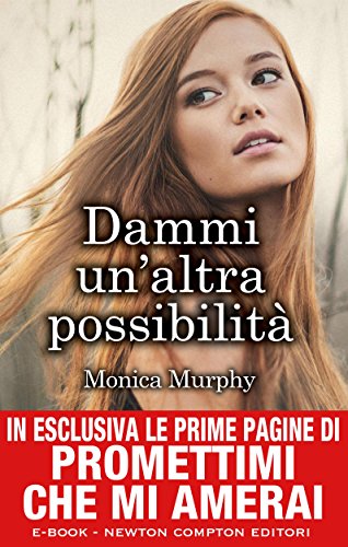 Dammi un'altra possibilità (One Week Girlfriend Vol. 2) eBook : Murphy ...