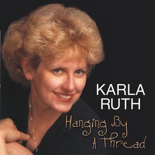 Amazon.com: Hanging By a Thread : Karla Ruth: Digital Music