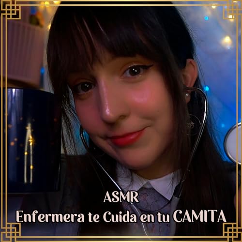 Amazon.com: Asmr Enfermera te Cuida en tu Camita : ASMR con Noa: Digital Music