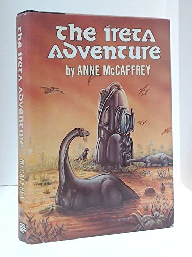 The Ireta Adventure: McCaffrey, Anne: Amazon.com: Books