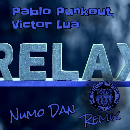 Play Relax (Numo Dan's Tribal House Remix) by Pablo Punkout & Victor ...