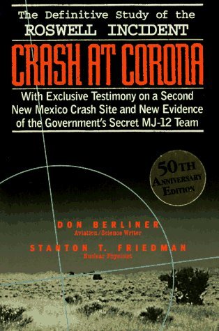 Crash at Corona: The Definitive Study of the Roswell Incident with ...