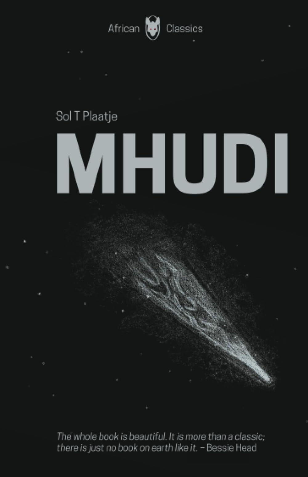 Mhudi: Amazon.co.uk: Plaatje, Sol: 9780639813219: Books