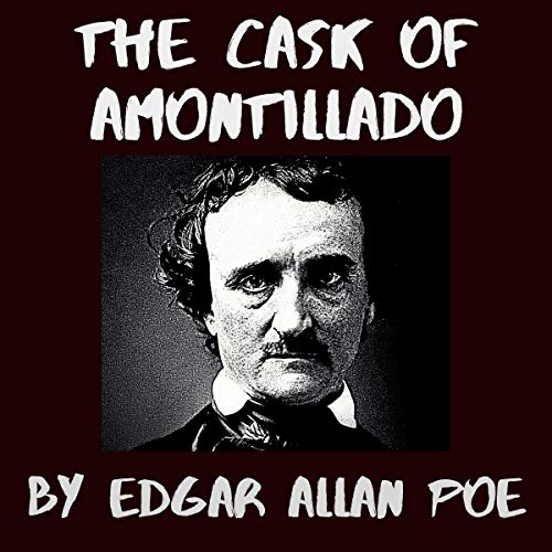 The Cask of Amontillado (Audio Download): Edgar Allan Poe, Aaron Parker ...