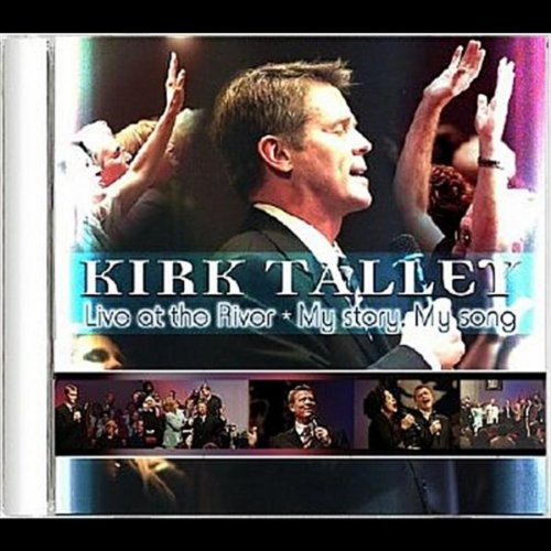 Amazon.com: Live At the River (My Story, My Song) : Kirk Talley ...