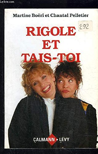 Amazon.com: Rigole et Tais-toi: 9782702118467: Martine Boëri: Books