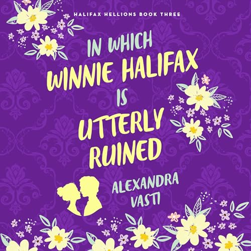 Amazon.com: In Which Winnie Halifax Is Utterly Ruined: Halifax Hellions ...