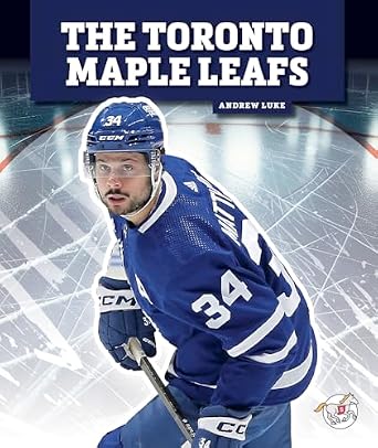 The Toronto Maple Leafs : Luke, Andrew: Amazon.in: Books