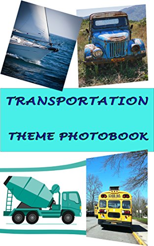 TRANSPORTATION THEME PHOTOBOOK - Kindle edition by M., ALICIA. Children ...