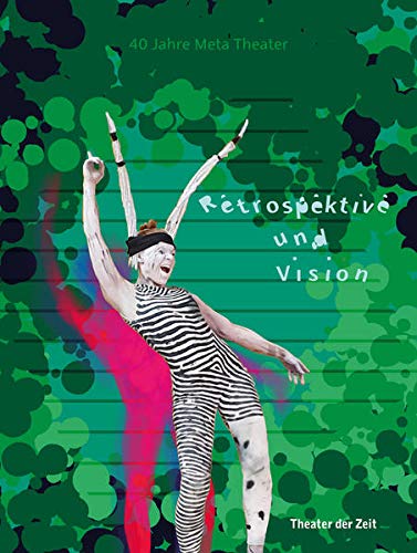 40 Jahre Meta Theater: 9783957493316: Books - Amazon.ca