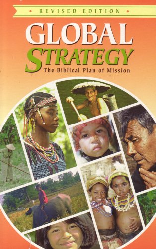 Global Strategy: The biblical Plan of Mission: Unknown: 9781893579002 ...