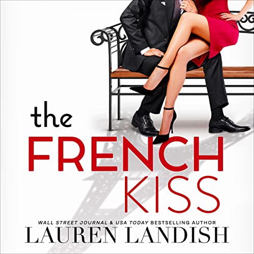 The French Kiss (Audio Download): Lauren Landish, Carly Robins, Rock ...