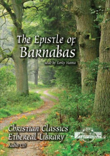 The Epistle of Barnabas: Barnabas, Christian Classics Ethereal Library ...