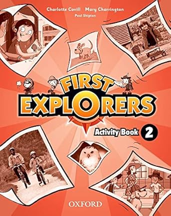 First Explorers: Level 2 Activity Book: Covill, Charlotte, Charrington ...