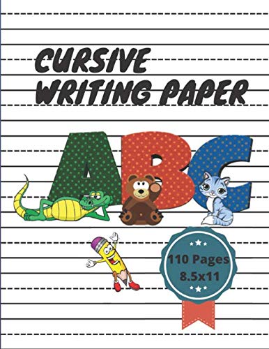 Cursive Writing Paper: Kindergarten Writing Paper With Lines For ABC ...
