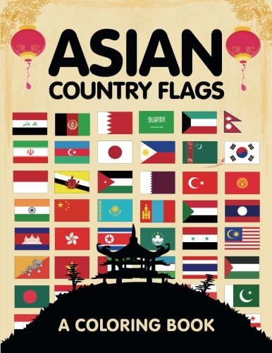 Asian Country Flags: A Coloring Book: Kids, Marshall: 9781516861033 ...
