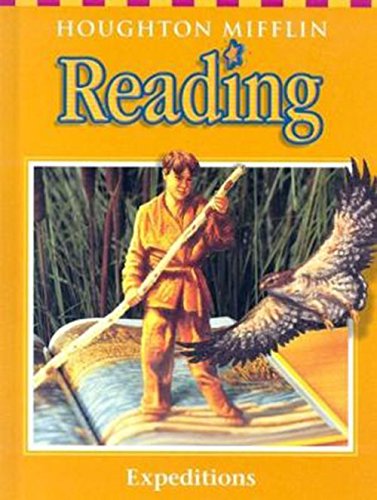 Houghton Mifflin Reading: Student Edition Level 5 Expedition 2001: HOUGHTON MIFFLIN ...