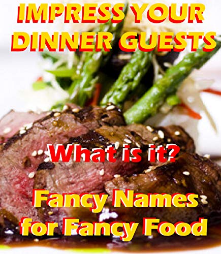 Fancy Foods Names