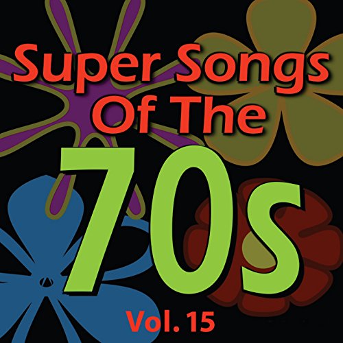 Play Super Songs Of The 70's Vol 15 by PMC All-Stars on Amazon Music