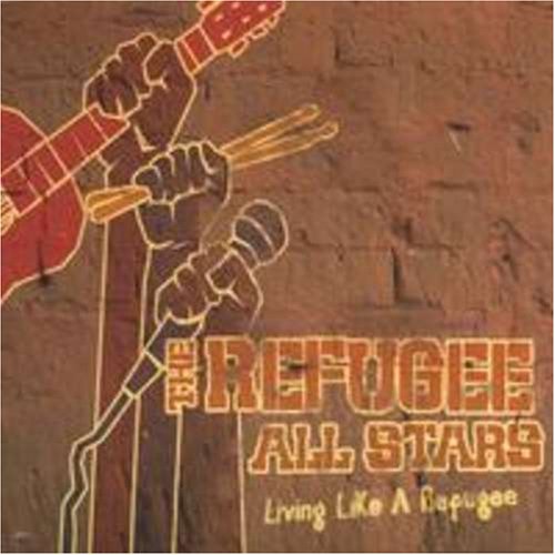 Refugee All Stars - Living Like a Refugee Double Disc - Amazon.com Music