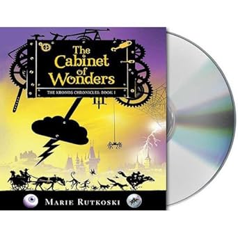 The Cabinet of Wonders: The Kronos Chronicles: Book I: Rutkoski, Marie ...