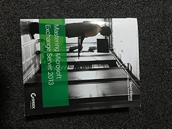 Amazon.com: Mastering Microsoft Exchange Server 2013: 9781118556832 ...