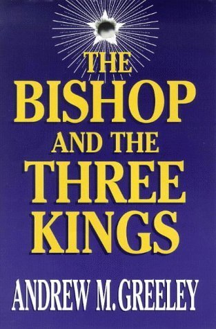 The Bishop and the Three Kings (A Father Blackie Ryan Mystery): Andrew ...