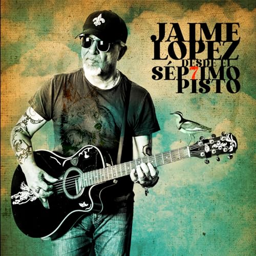 Amazon Music - Jaime LópezのJaime López desde El Séptimo Pisto [Explicit] - Amazon.co.jp