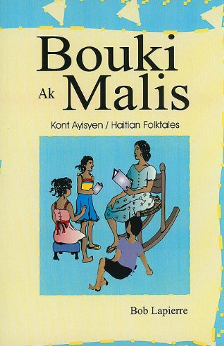 Amazon.in: Buy Bouki Ak Malis: Kont Kreyol/Haitian Folktales Book ...