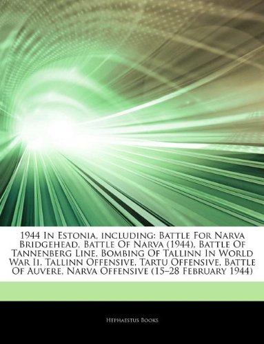 Amazon | Articles on 1944 in Estonia, Including: Battle for Narva ...