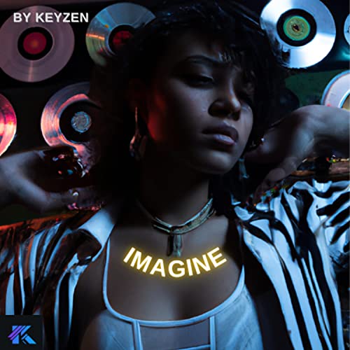 Écouter Imagine par KEYZEN sur Amazon Music Unlimited